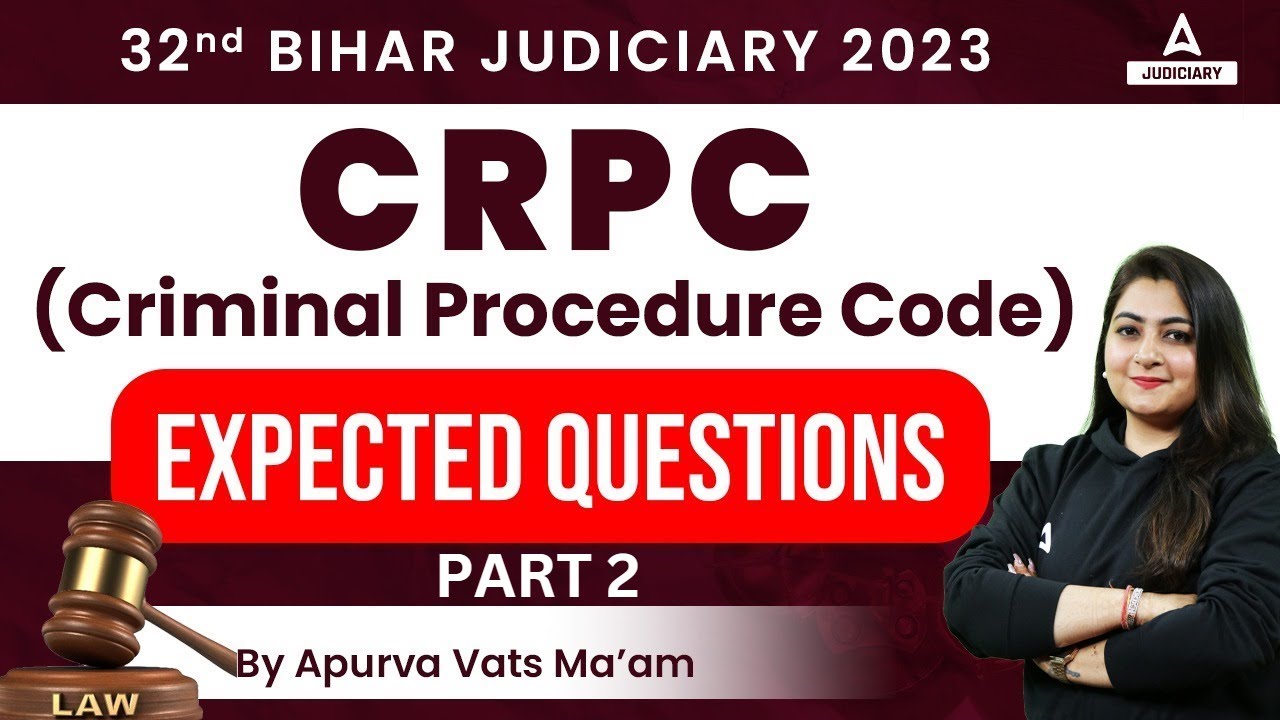 Criminal Procedure Code 1973 | 32nd Bihar Judiciary Exam #2 | CRPC Expected Questions - YouTube