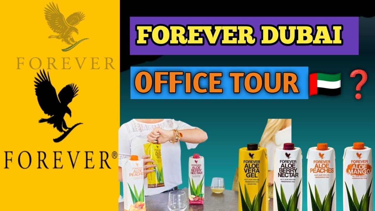 FOREVER LIVING PRODUCTS OFFICE TOUR IN DUBAI || #forever #dubai - YouTube