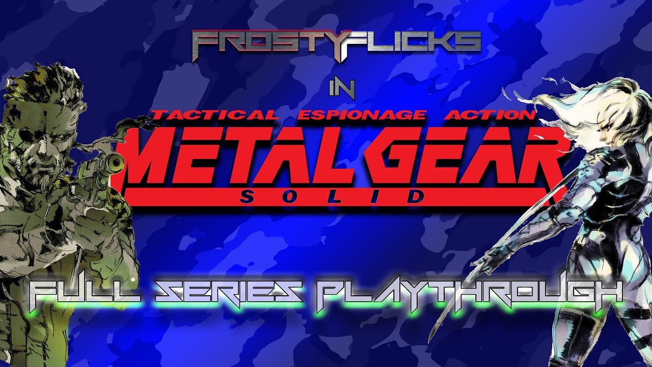 Metal Gear Solid Full Series Playthrough [METAL GEAR SOLID] PART 1 ...