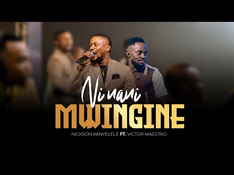 Nickson Kanyelele Ft Victor Maestro - Ni Nani Mwingine (Live Video)