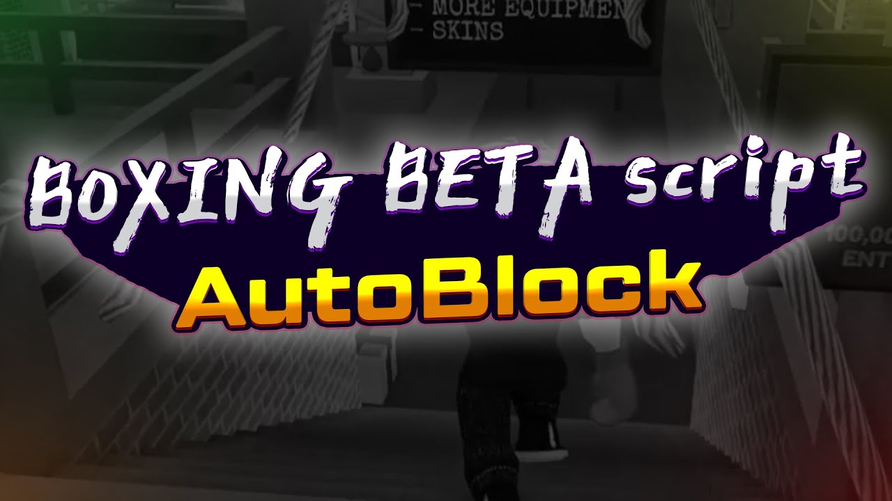 BOXING BETA – (AutoBlock) - YouTube