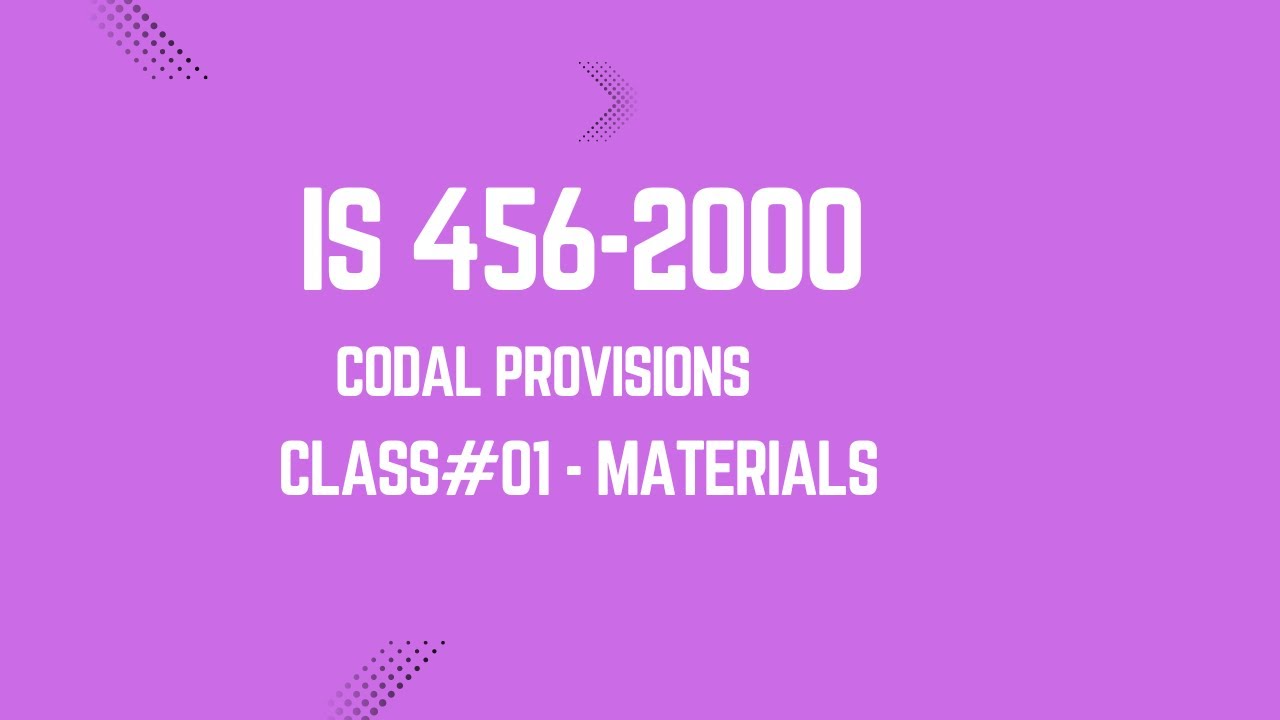 CLASS# 01 - IS 456-2000(MATERIALS) - YouTube