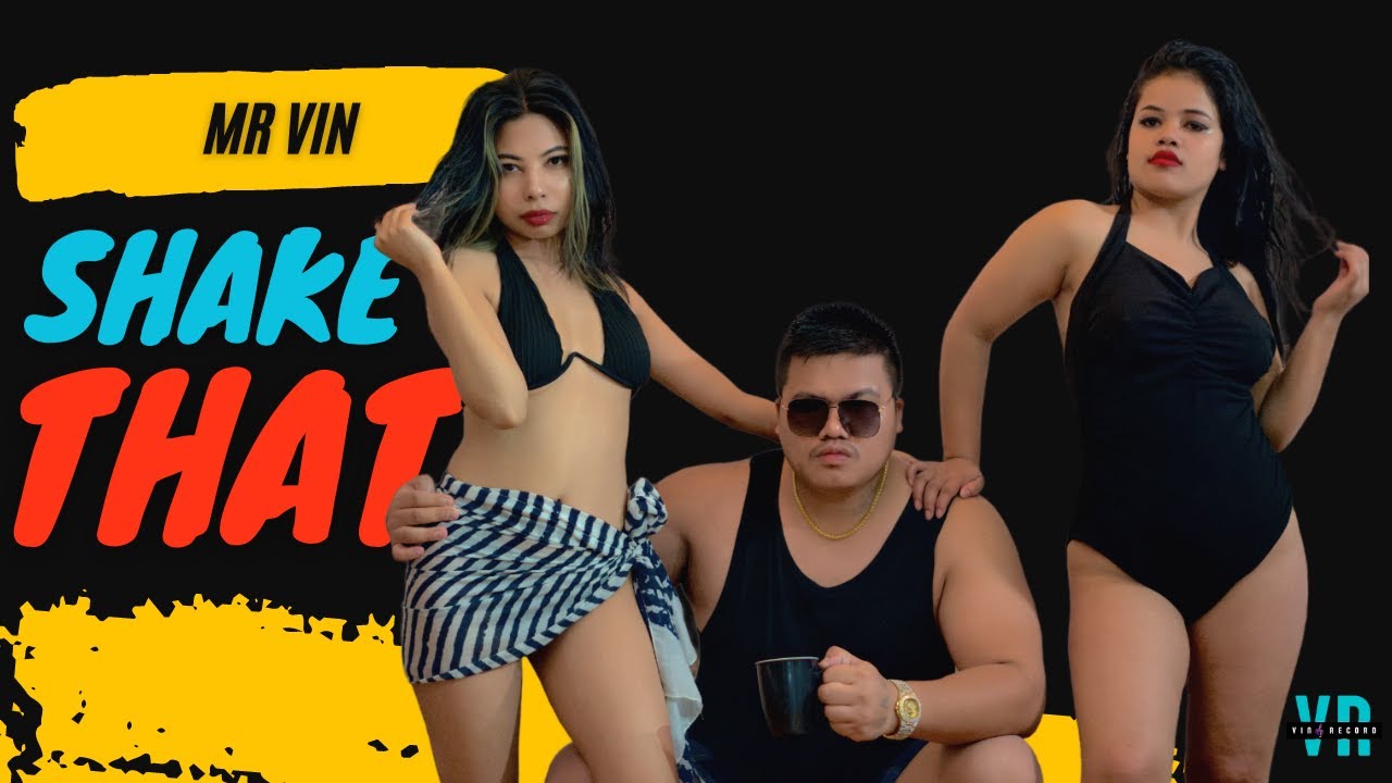Shake That | Teaser | MR VIN | Northeast India Rap Music Video - YouTube