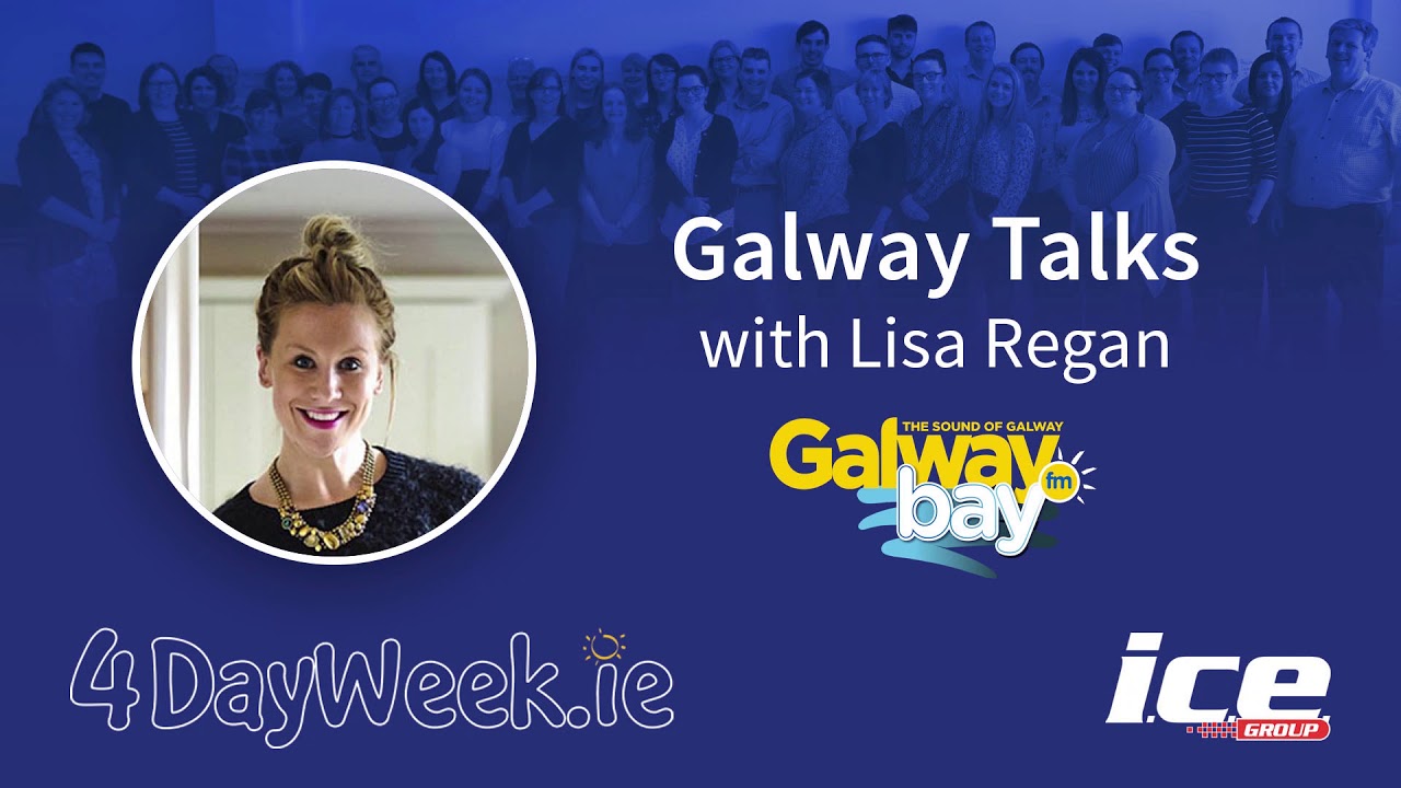 Galway Talks with Lisa Regan - Margaret Cox discusses the 4 Day Week ...