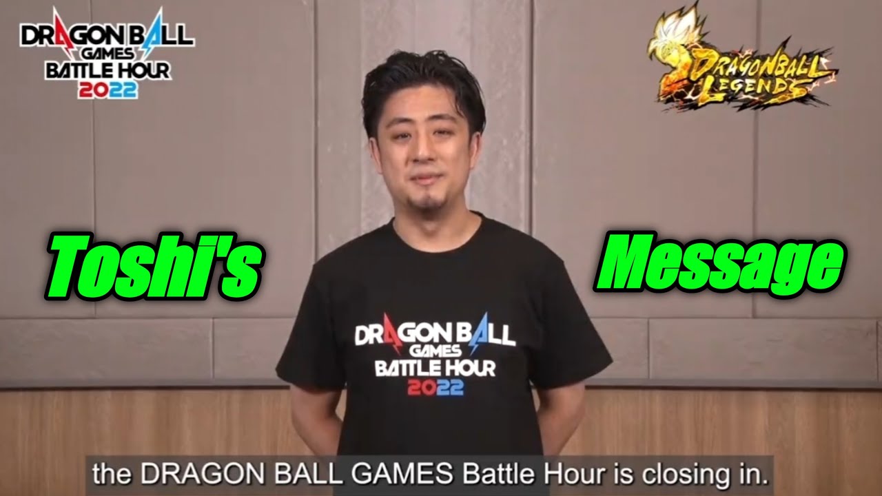 Toshi's Message About The Dragon Ball Games Battle Hour For Dragon Ball ...