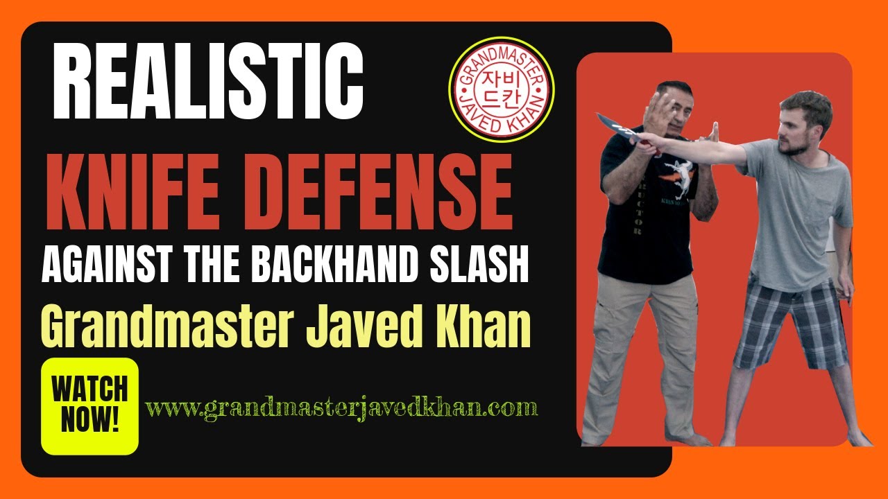 REALISTIC DEFENSE AGAINST THE KNIFE SIDE BACKHAND SLASH - KHAN DO KWAN ...