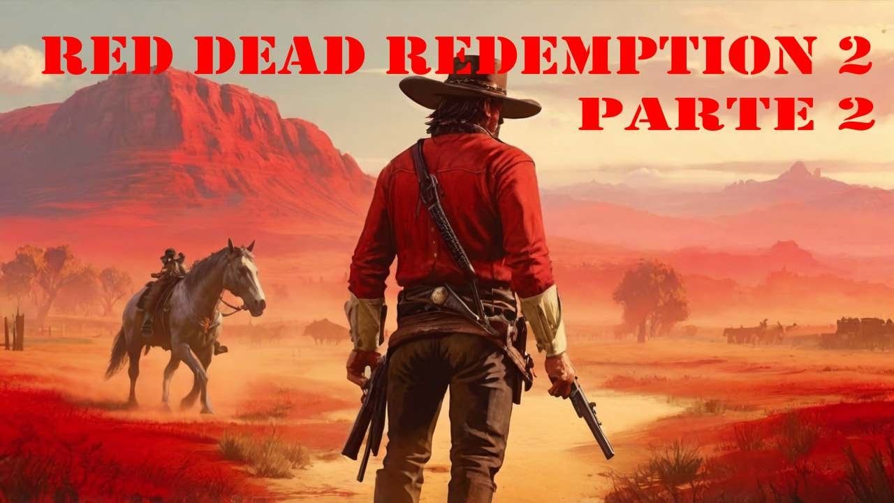 RED READ REDEMPTION 2 para PC. Modo Historia. Parte 2 - YouTube