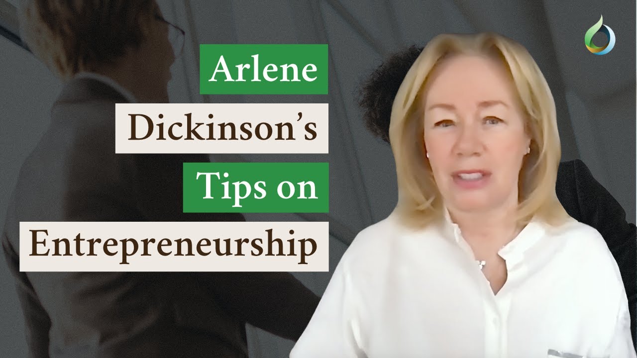 How to Succeed As An Entrepreneur - with Arlene Dickinson - YouTube