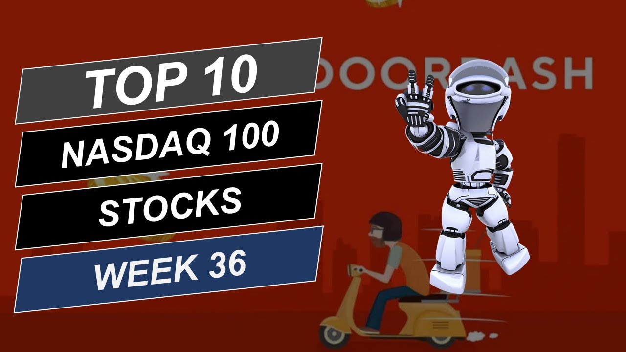 Top 10 Nasdaq 100 Stocks - Week 36 - AI Trading 808 - YouTube