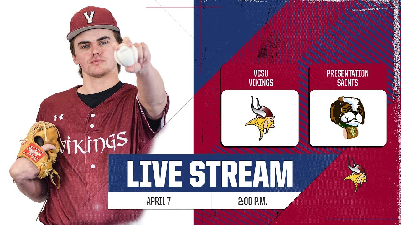VCSU Baseball vs. Presentation College – Friday, April 7 - 2:00 p.m ...