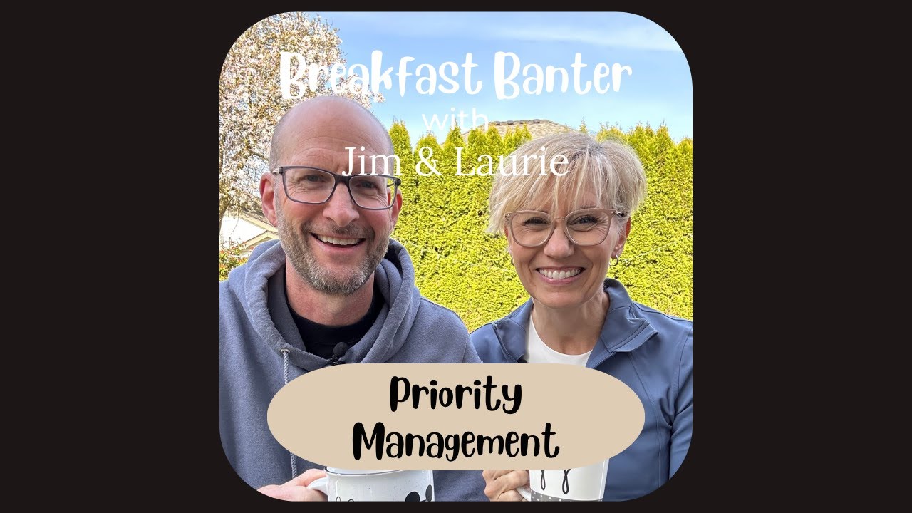 Priority Management - Breakfast Banter #8 - YouTube