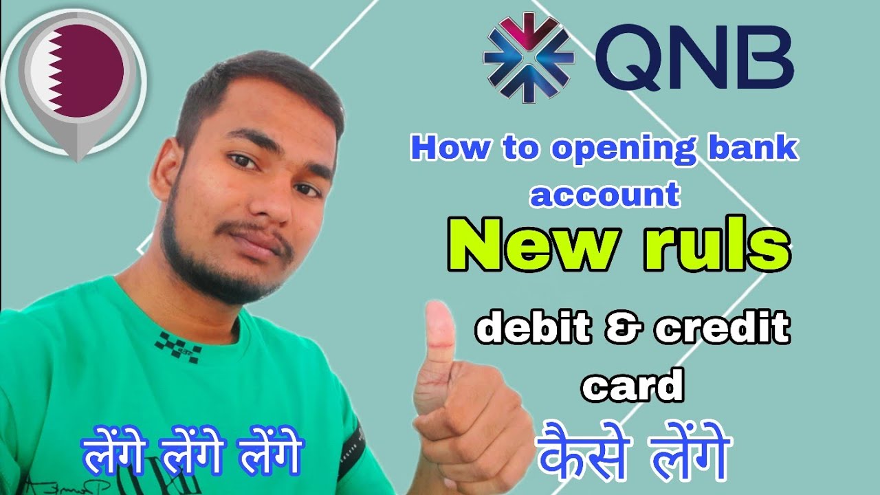 how to opening qnb bank account in qatar 2025 || qatar banking ruls ...