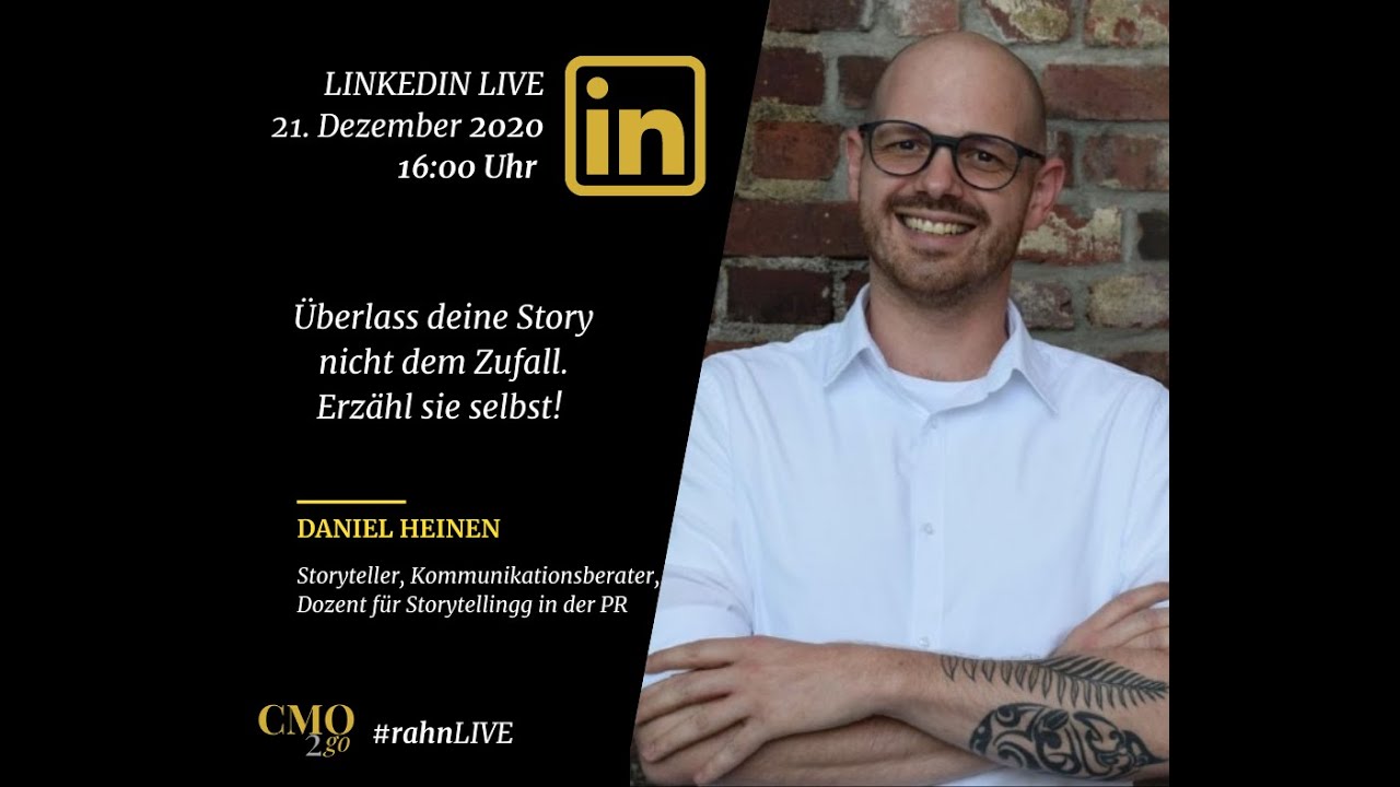 #rahnLive mit Daniel Heinen:Überlass deine Story nicht dem Zufall. Erzähl sie selbst! - YouTube