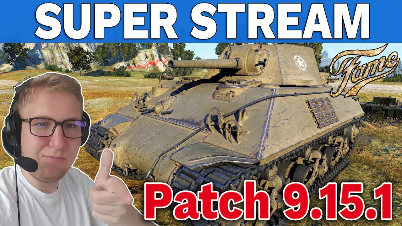 SUPER Stream, Patch 9.15.1 i M4 Improved - World of Tanks - YouTube