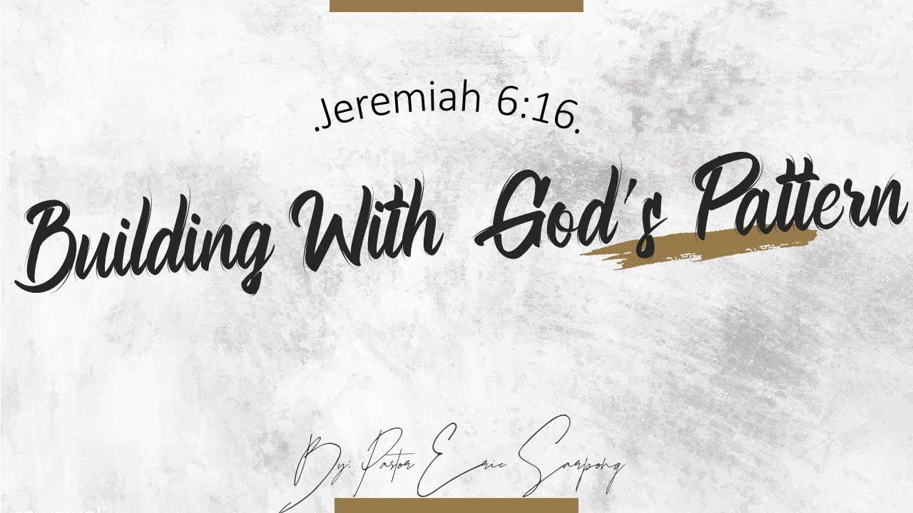 Pastor Eric Sarpong- Building with God's Pattern - YouTube