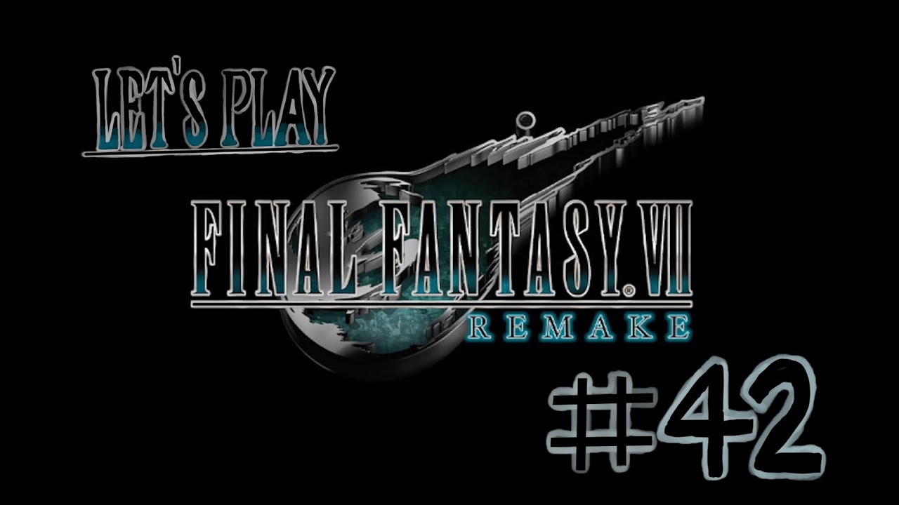 Let´s Play Final Fantasy VII Remake #42 - YouTube