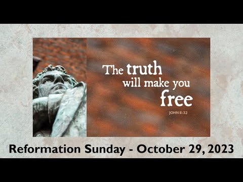 Reformation Sunday - October 29, 2023 - YouTube