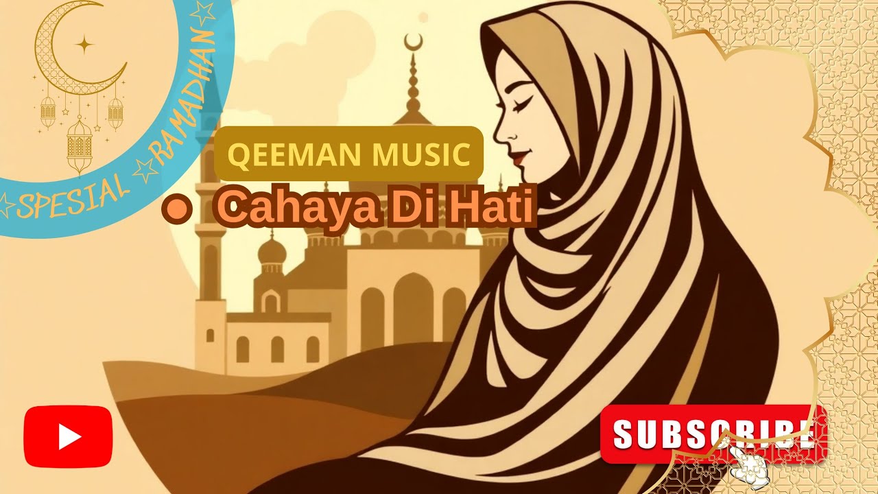 QEEMAN MUSIC CAHAYA DI HATI - LAGU RELIGI - RAMADHAN || AKUSTIK - YouTube