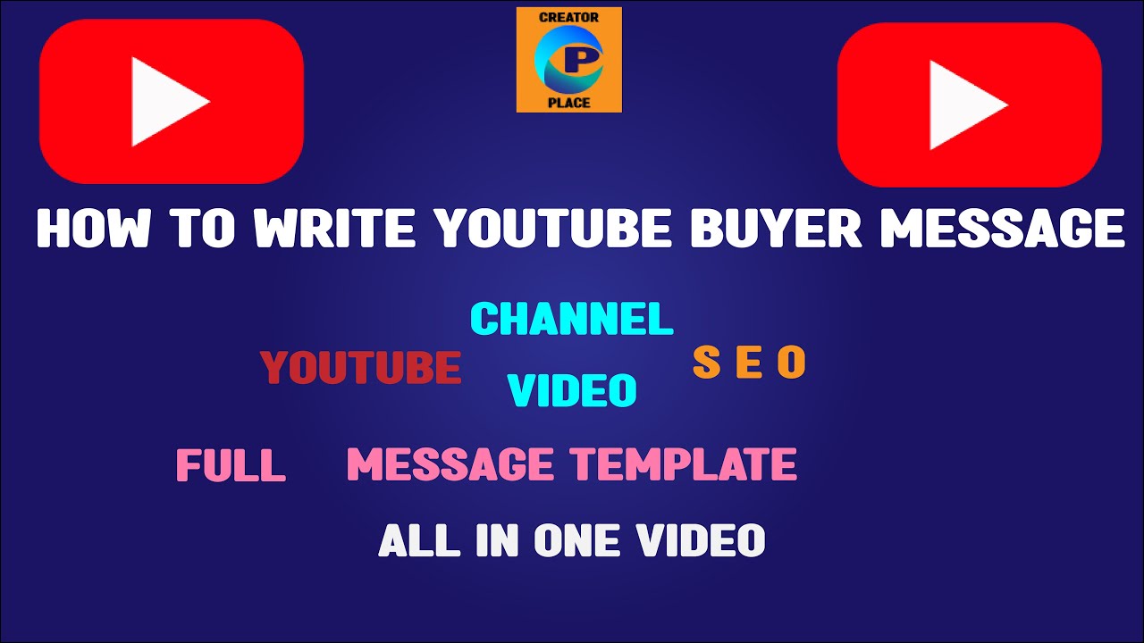 How to write YouTube Buyer Message Template 2023 | YouTube buyer ...