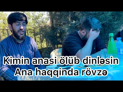 Haci Zahir Mirzevi Ana Haqqinda tesirli meclis