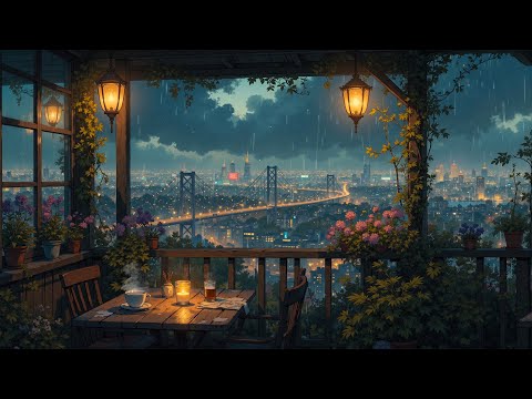 Lofi Balcony in Japan  Rainy Night 🌙 Peaceful Raindrop Notes | For Study, Sleep & Relaxation