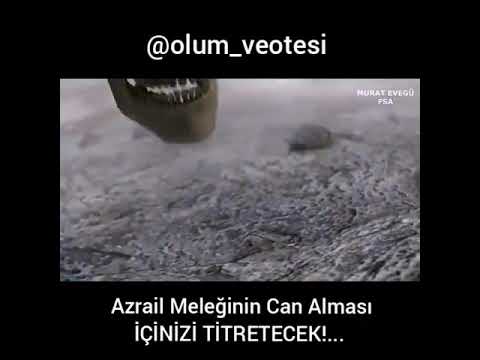 Azrail meleginin can alması tüyleri ürperten bir video
