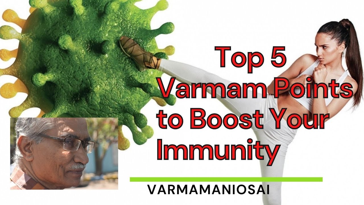 5 Varmam Points for Boosting Immunity | எதிர்ப்பு சக்தியைக் கூட்டும் 5 ...