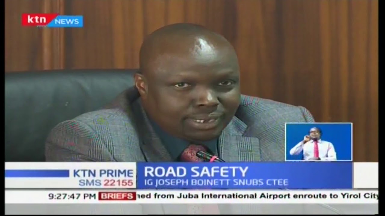 MPs want IG Joseph Boinett to explain why “people are dying on Kenyan ...