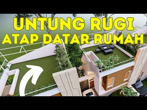 Untung rugi rumah atap datar atau tanpa genteng