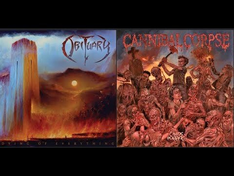 Obituary-Dying Of Everything Vs Cannibal Corpse- Chaos Horrific (For ...