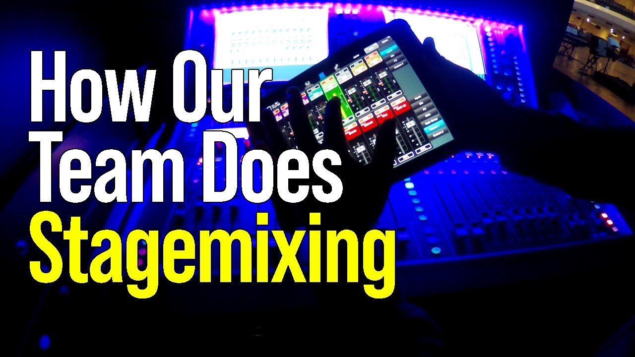 How We Do Our Stage Mix - YouTube