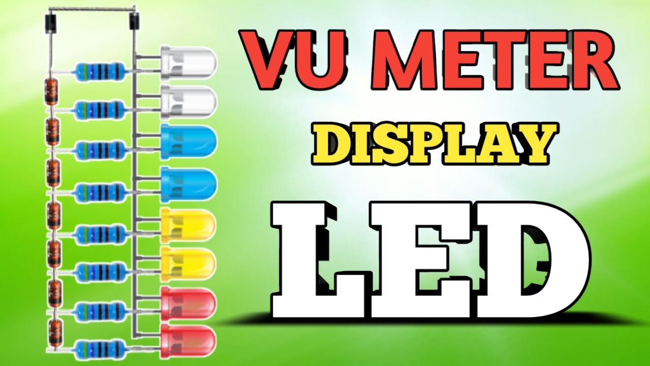 CARA MEMBUAT LED VU METER DISPLAY AMPLIFIER - YouTube
