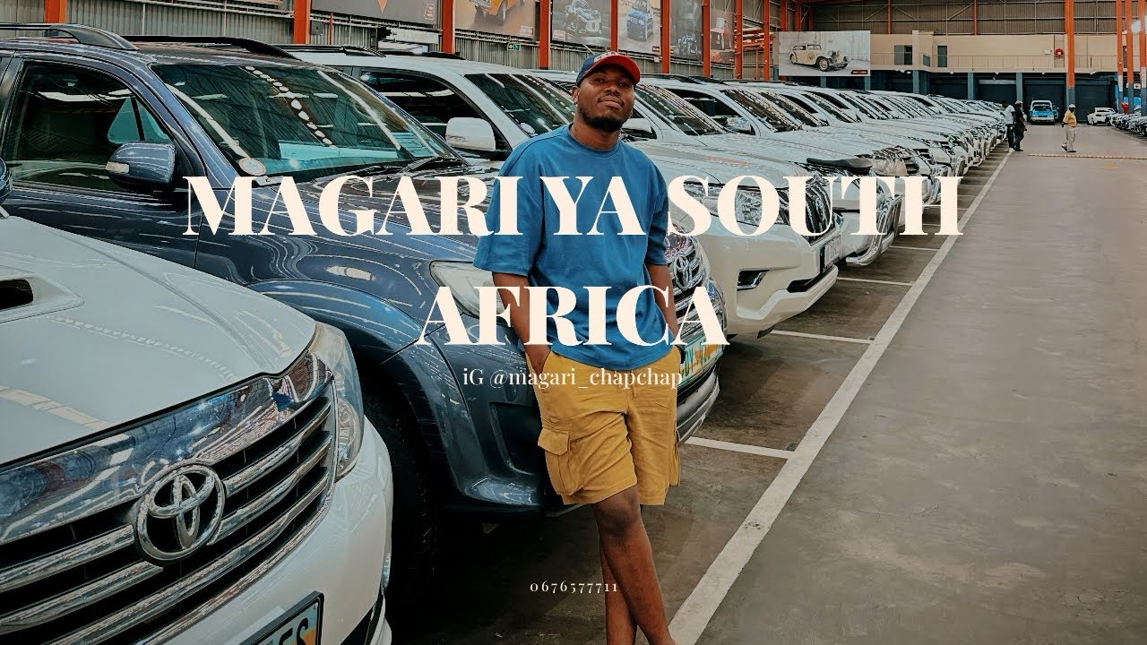 MAGARI YA SOUTH AFRICA NI BORA KULIKO NCHI YOYOTE DUNIANI #0676577711 ...