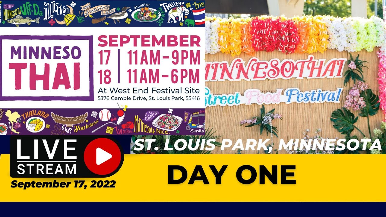 Live from Minnesothai - Thai Street Food Festival in St. Louis Park ...
