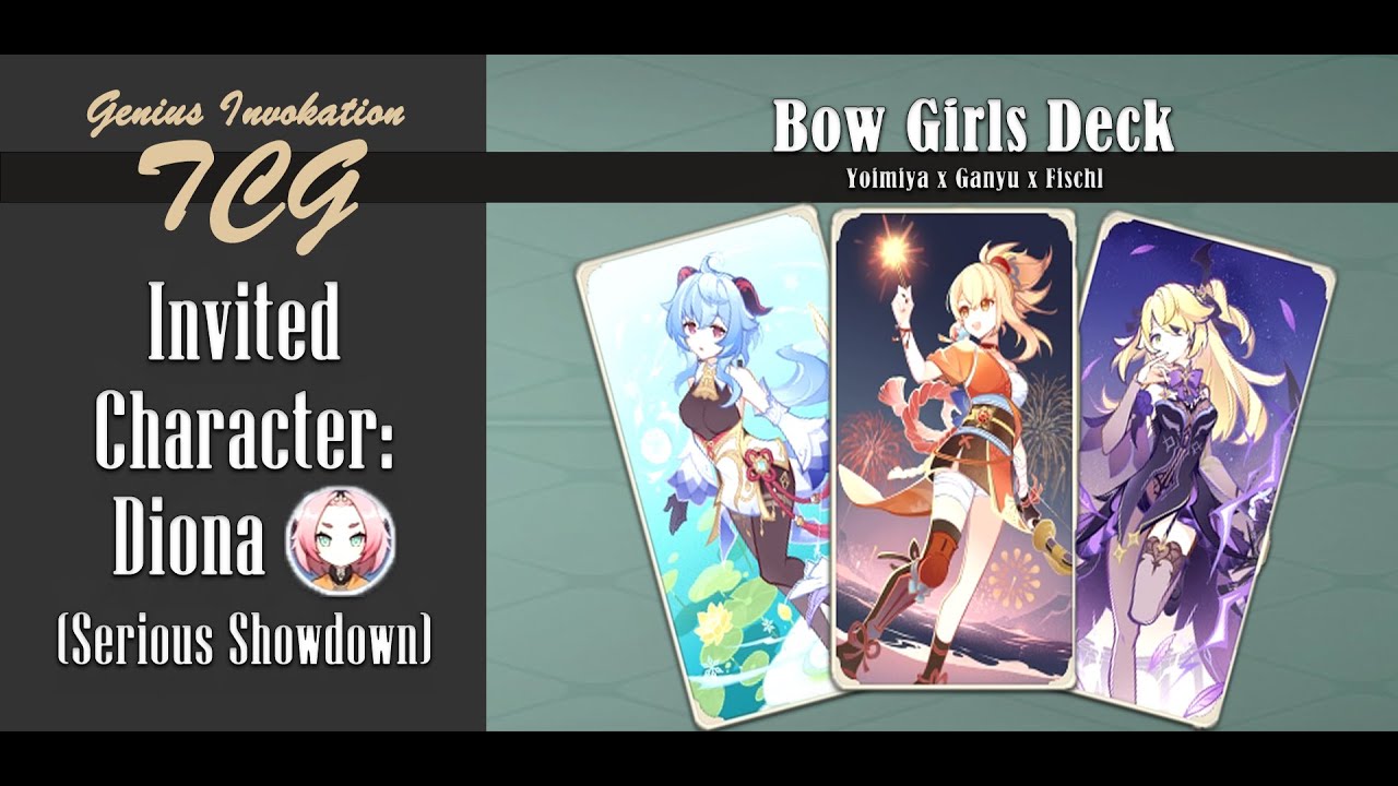 Genius Invokation TCG Invited Character: Diona Serious Showdown with ...