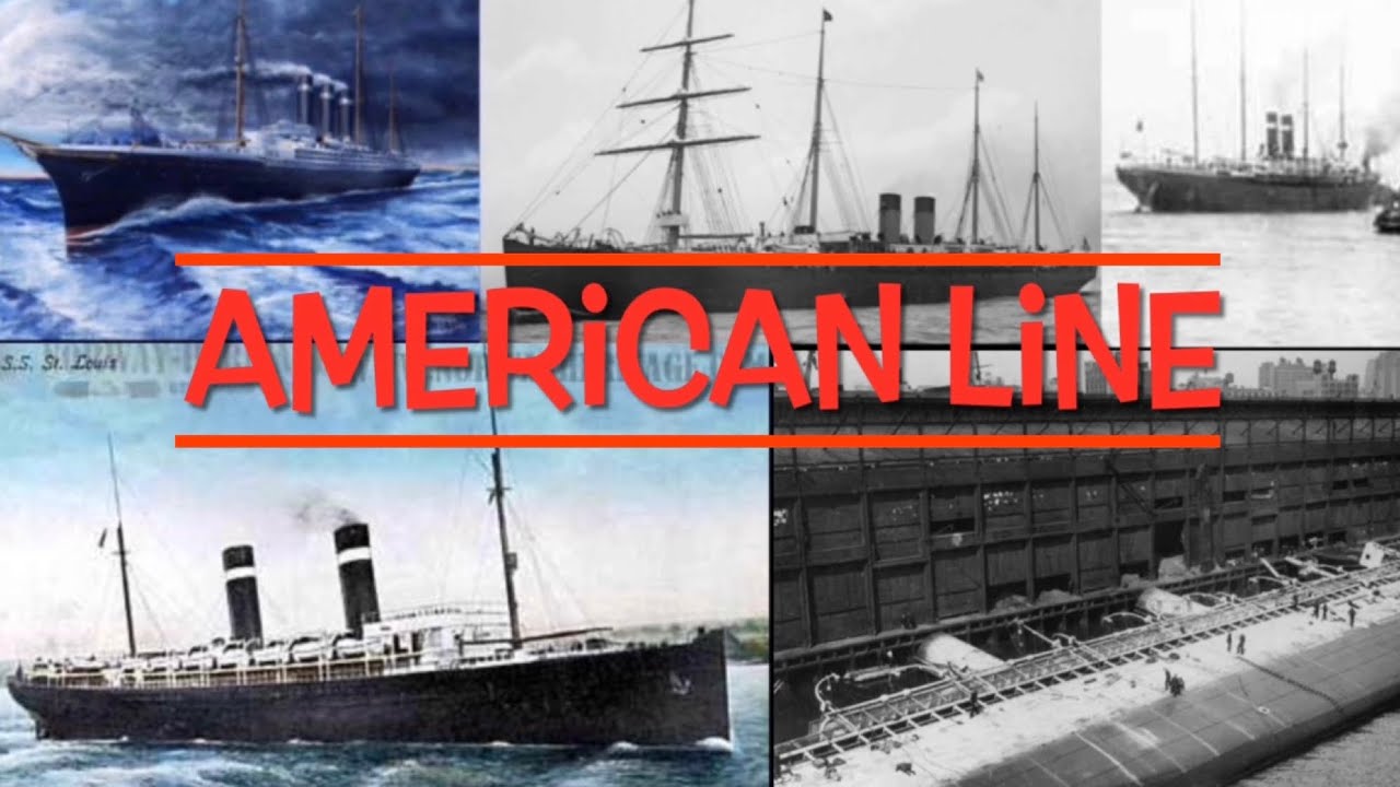 Evolution of the American Line (passenger ships) - YouTube
