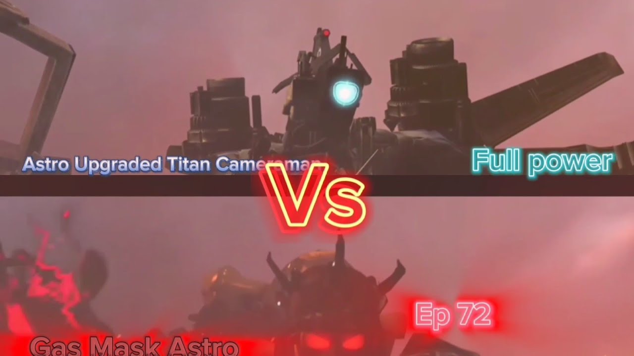 Astro Titan cameraman vs Gas Mask Astro - YouTube