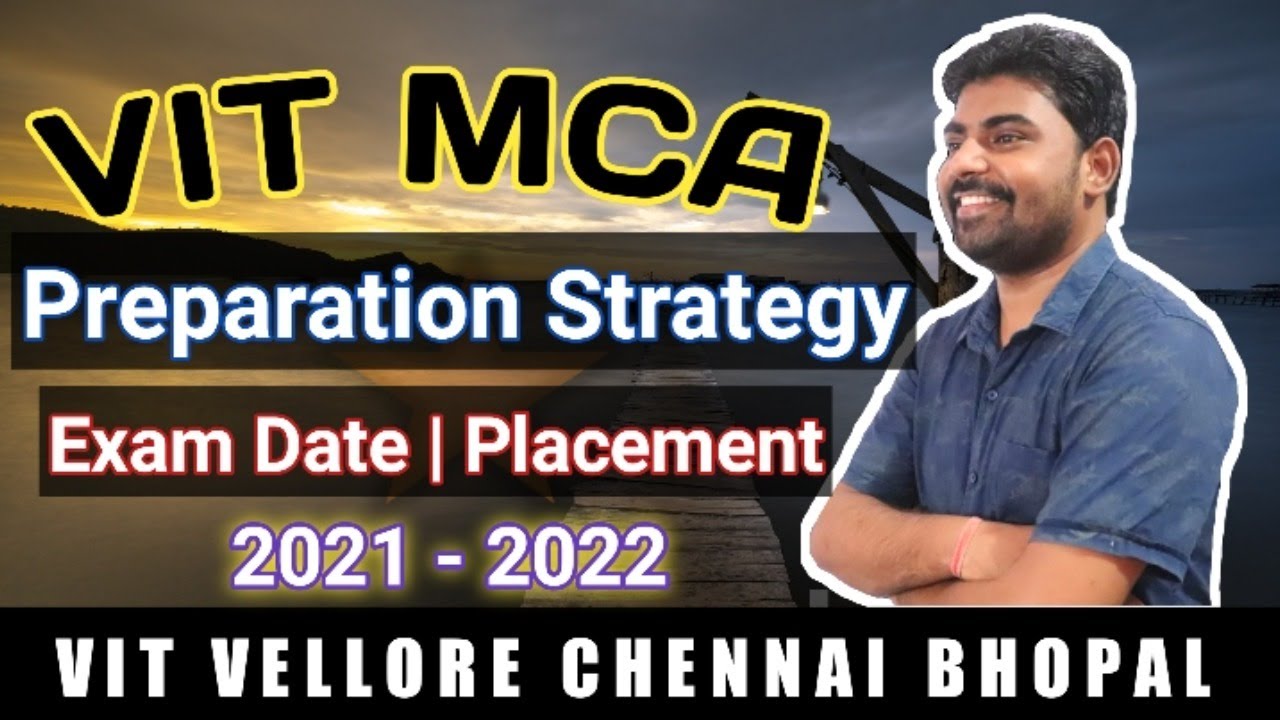 VIT MCA 2021 Exam Date Preparation Strategy Syllabus YouTube vit-mca-2021-exam-date-preparation-strategy-syllabus-youtube