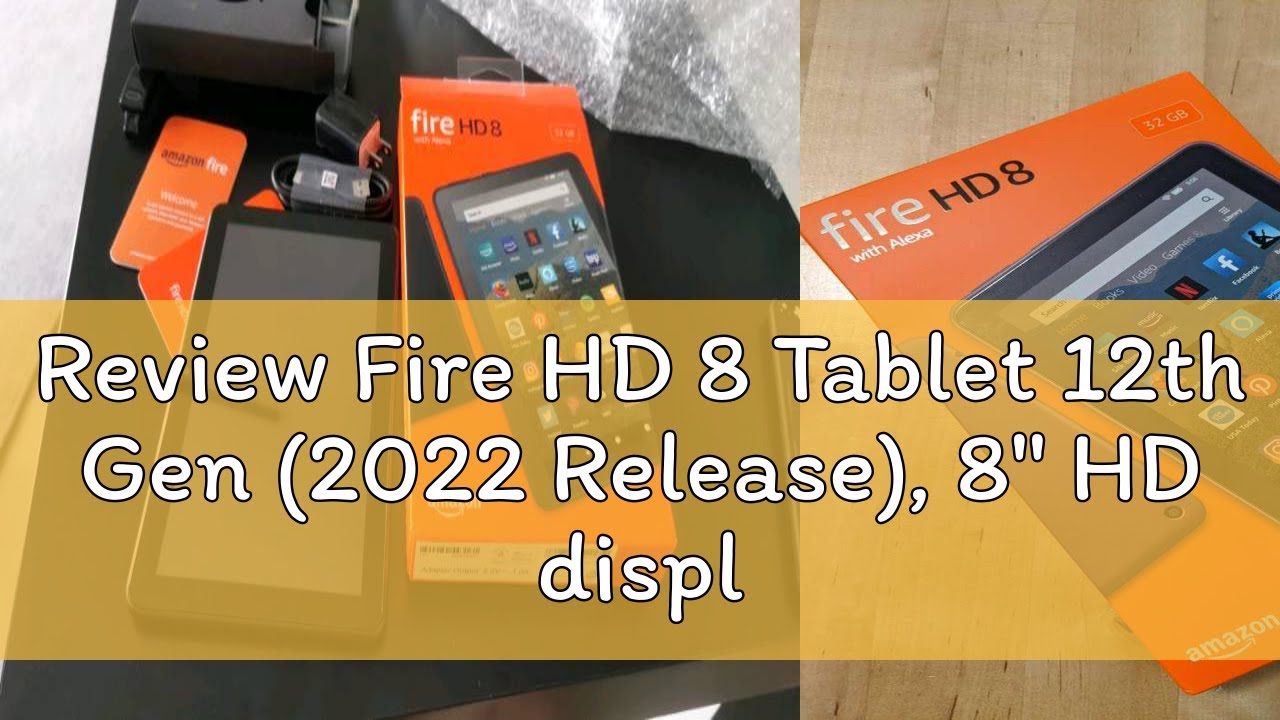 Review Fire HD 8 Tablet 12th Gen (2022 Release), 8" HD display, 32 GB ...