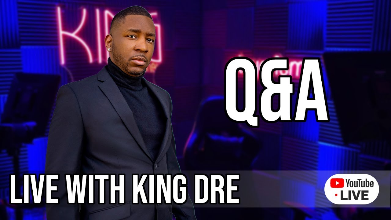 King Dre Live QnA - YouTube