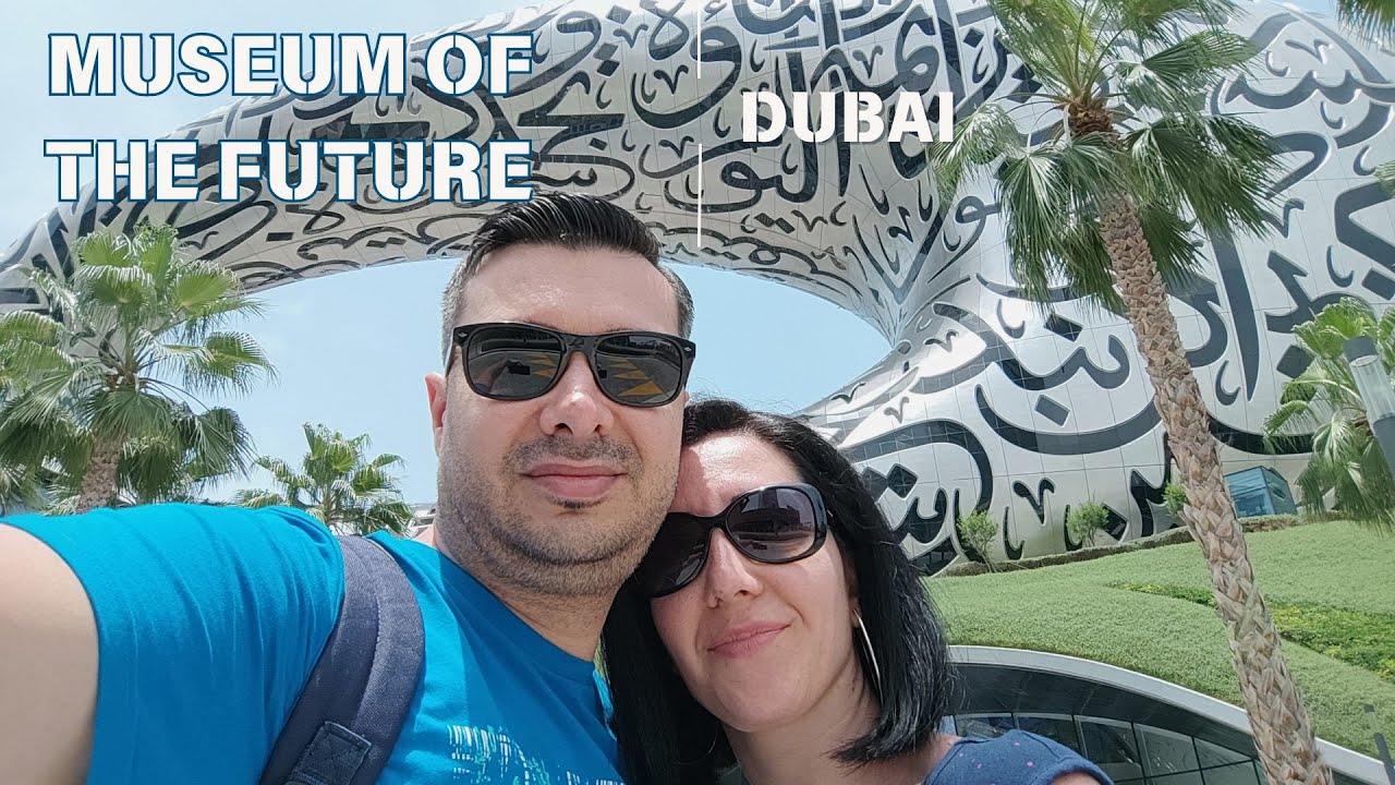 Muzeul viitorului Dubai, Museum of the future, o calatorie interesanta ...