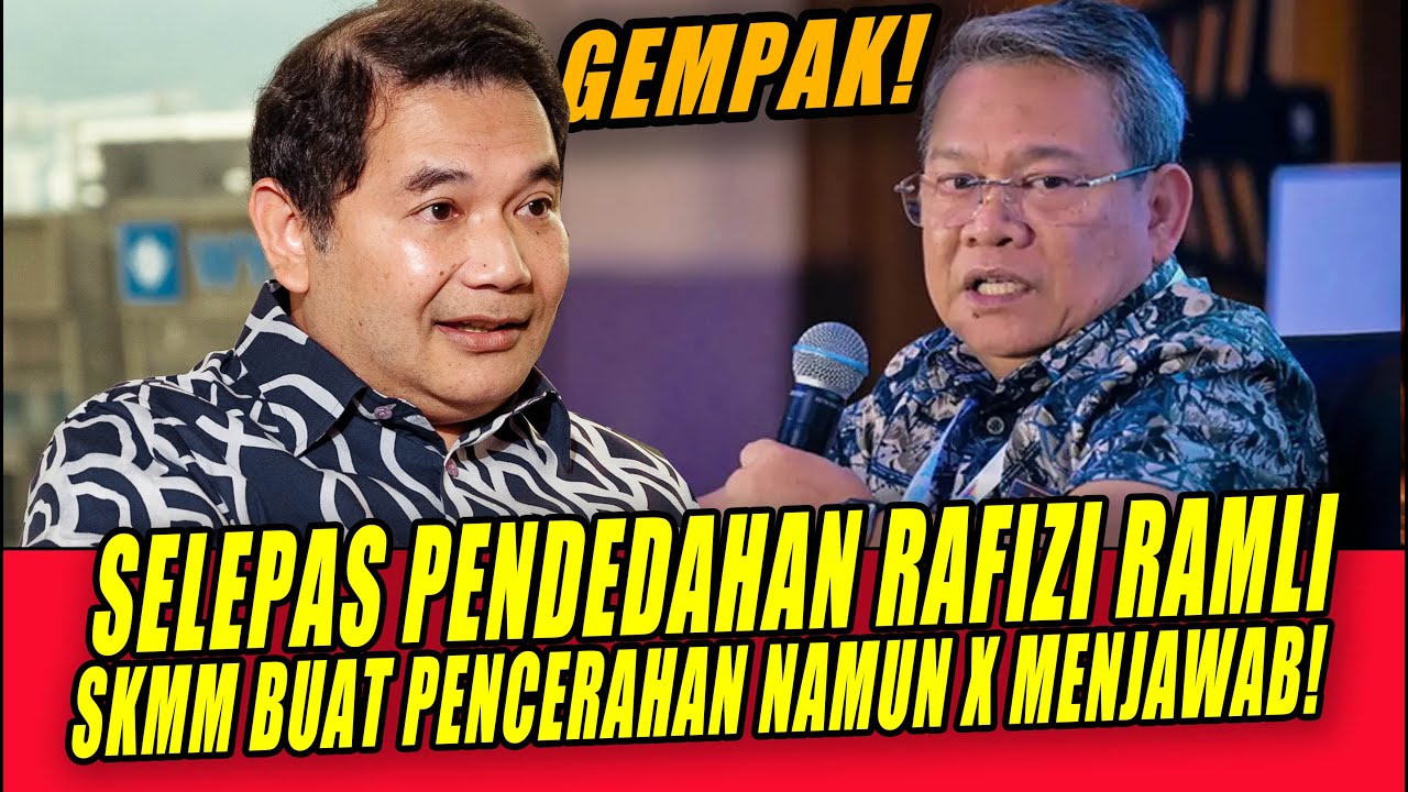 SELEPAS PENDEDAHAN RAFIZI RAMLI SKMM BUAT PENCERAHAN NAMUN TIDAK ...