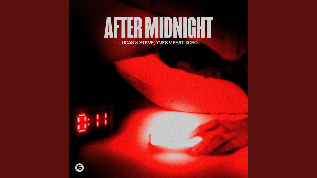 After Midnight (feat. Xoro) - YouTube