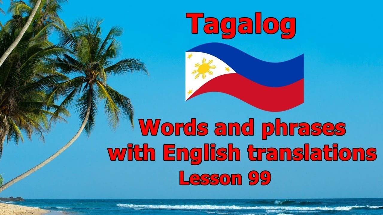 Tagalog Useful Everyday Phrases Part 99 YouTube tagalog-useful-everyday-phrases-part-99-youtube