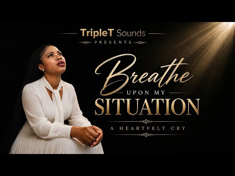Breathe Upon My Situation (Official Music Video)