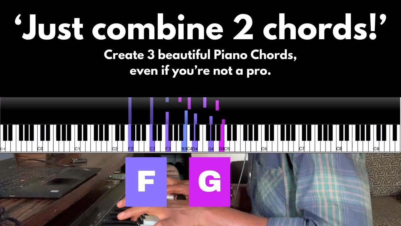 Not A Pro? How To Form Beautiful Piano Chords In 7 Minutes - YouTube