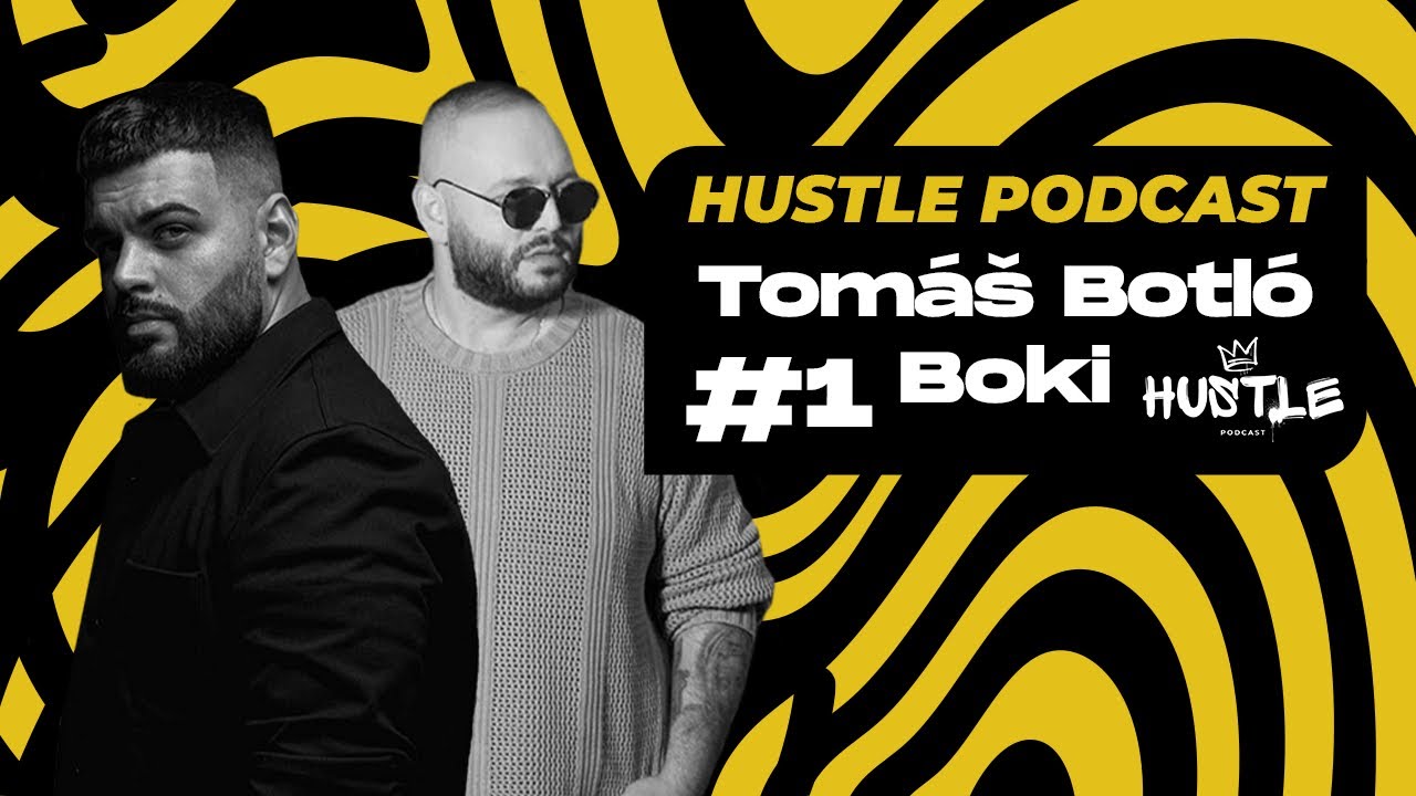 Zomrel BOKI na 3 sekundy? #1 HUSTLE PODCAST (Tomáš Botló + BOKI) - YouTube