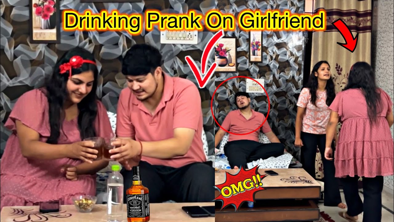 Drinking Prank On Girlfriend Prank On Girlfriend Gone Caring