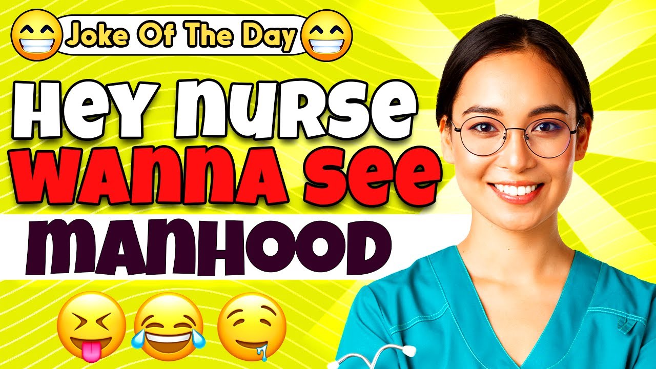 Dirty Joke – The Naughty Nurse In The Nursing Home | Jokes EveryTime - YouTube