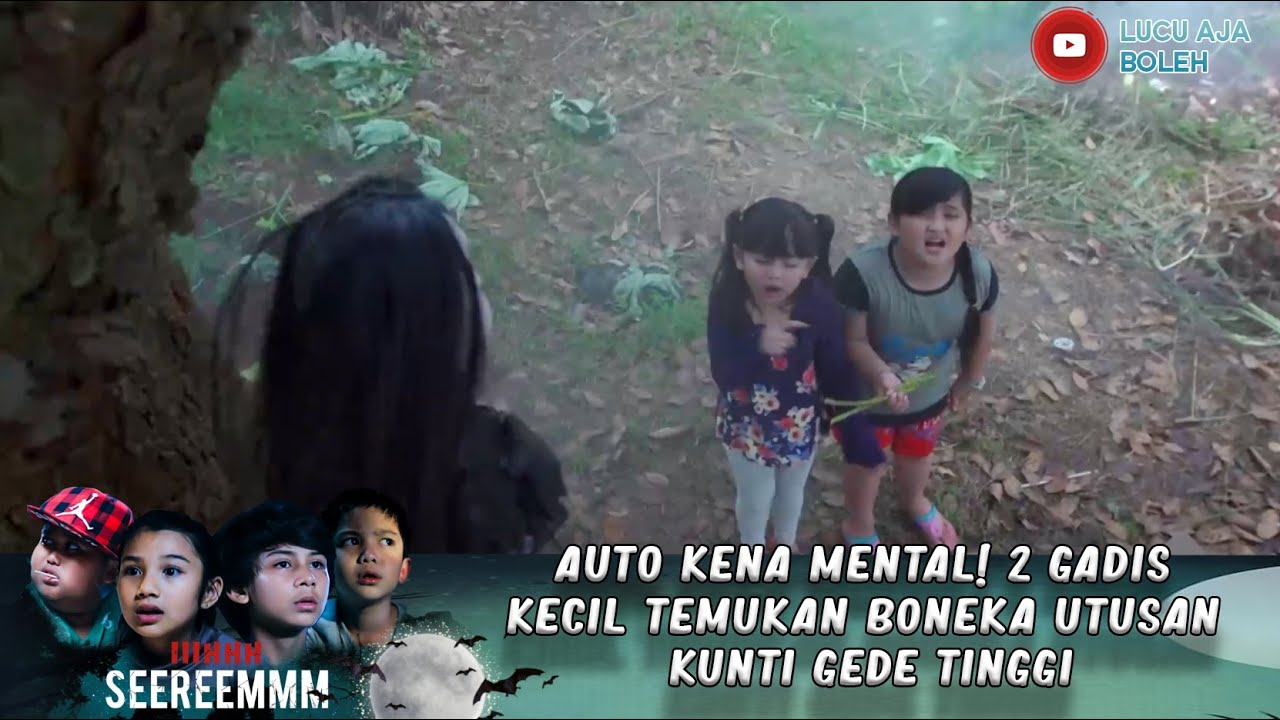 AUTO KENA MENTAL! 2 GADIS KECIL TEMUKAN BONEKA UTUSAN KUNTI GEDE TINGGI ...